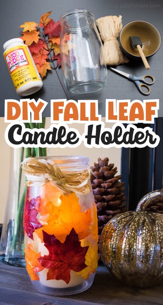 Easy Fall Craft | Glass Jar Candle Holder Using Mod Podge & Leaves!