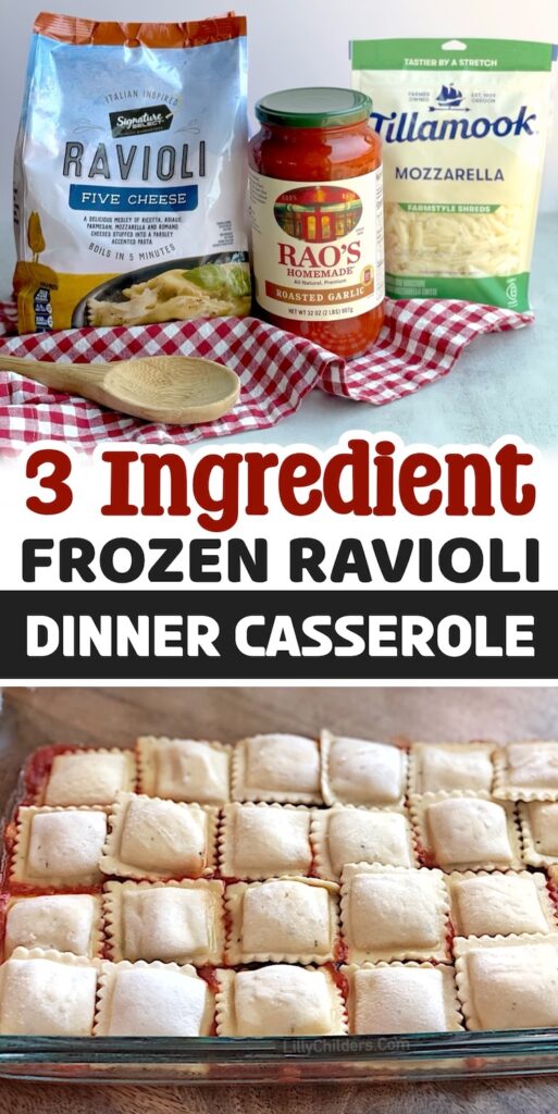 3 Ingredient Frozen Ravioli Dinner Casserole