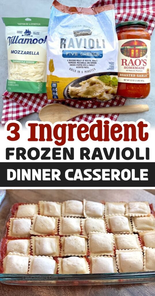 3 Ingredient Frozen Ravioli Dinner Casserole